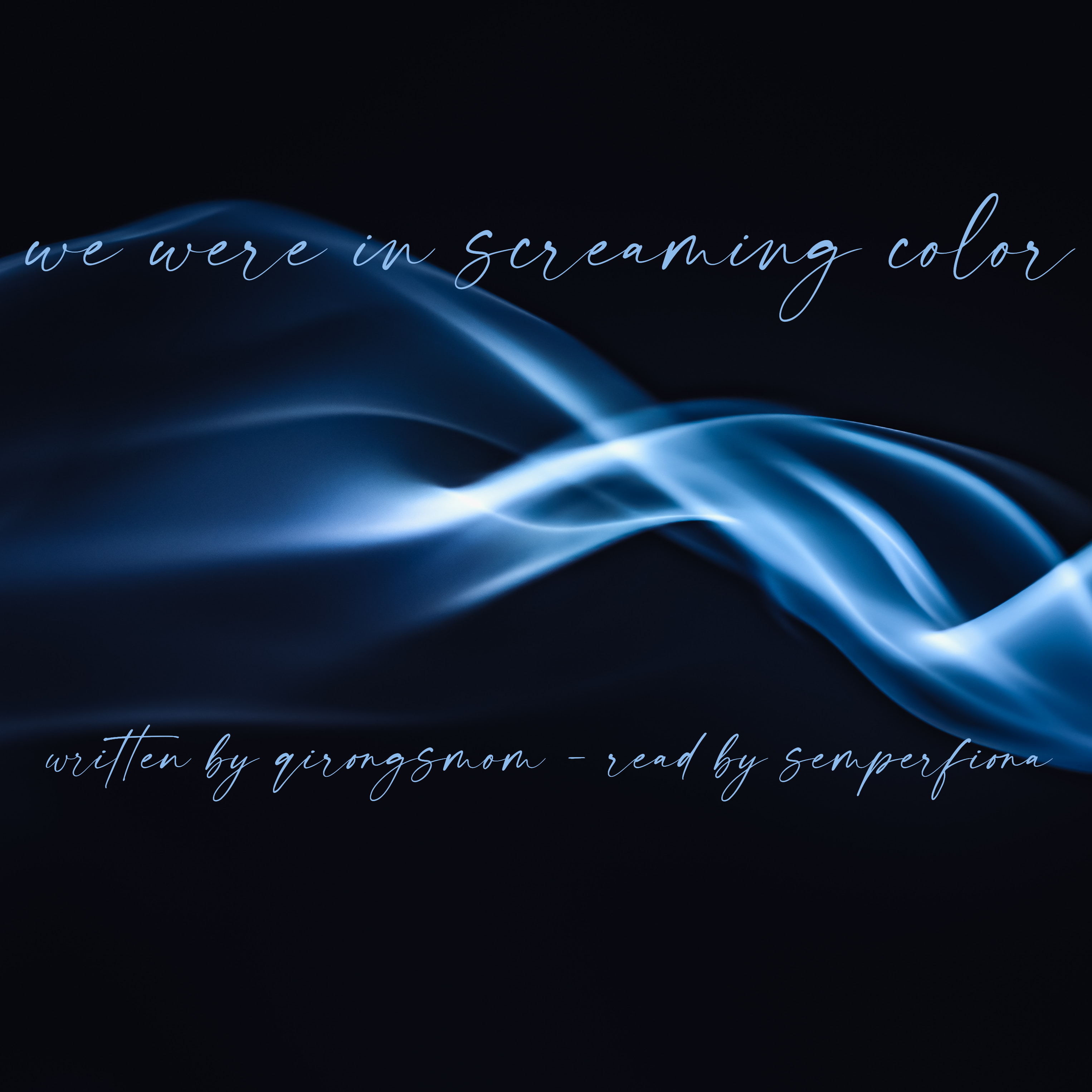 [Podfic] We Were In Screaming Color - semperfiona_podfic (semperfiona ...